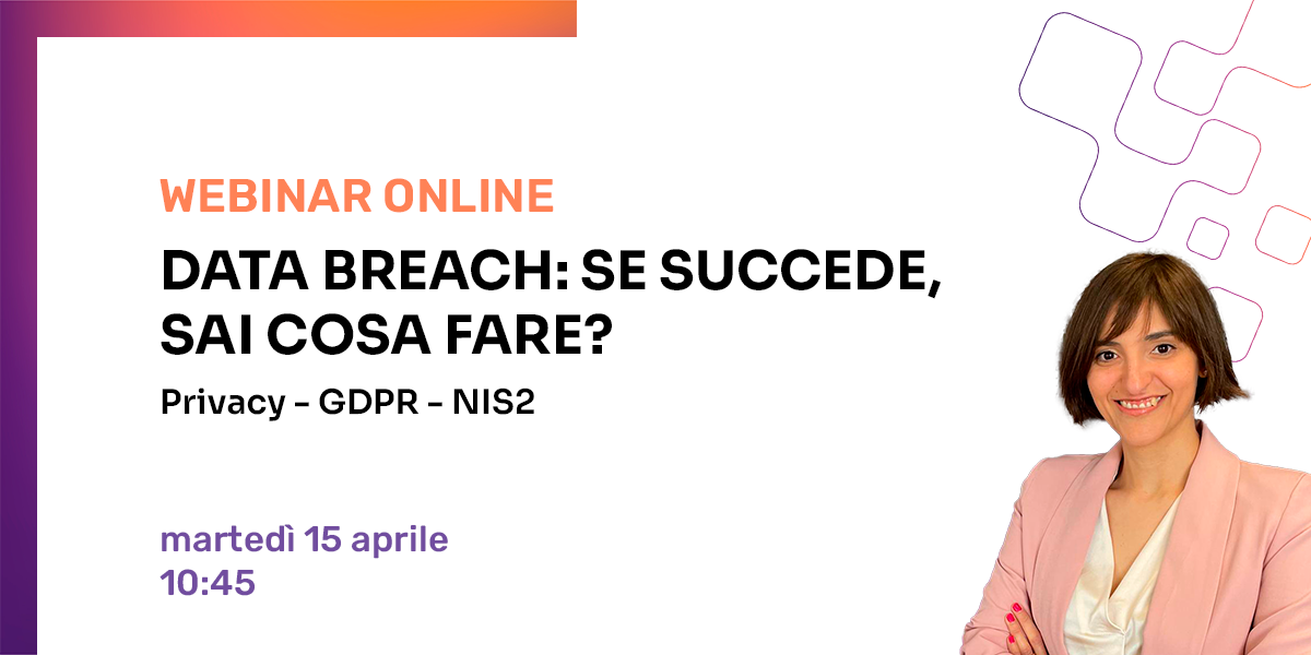 Data Breach: se succede, sai cosa fare?